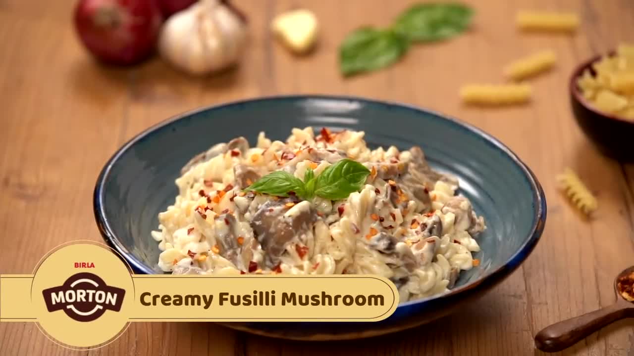 HOW TO MAKE YUMMY CREAMY FUSILLI MUSHROOM - Morton India